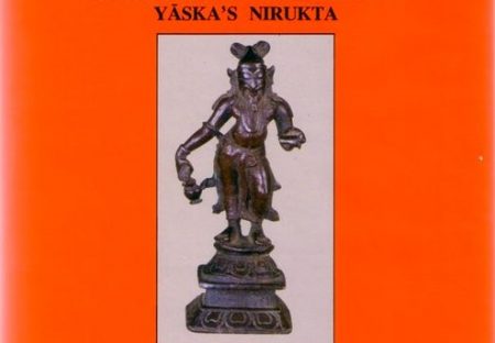 Yaska’s Nirukta and his reflections on language – Indiafacts